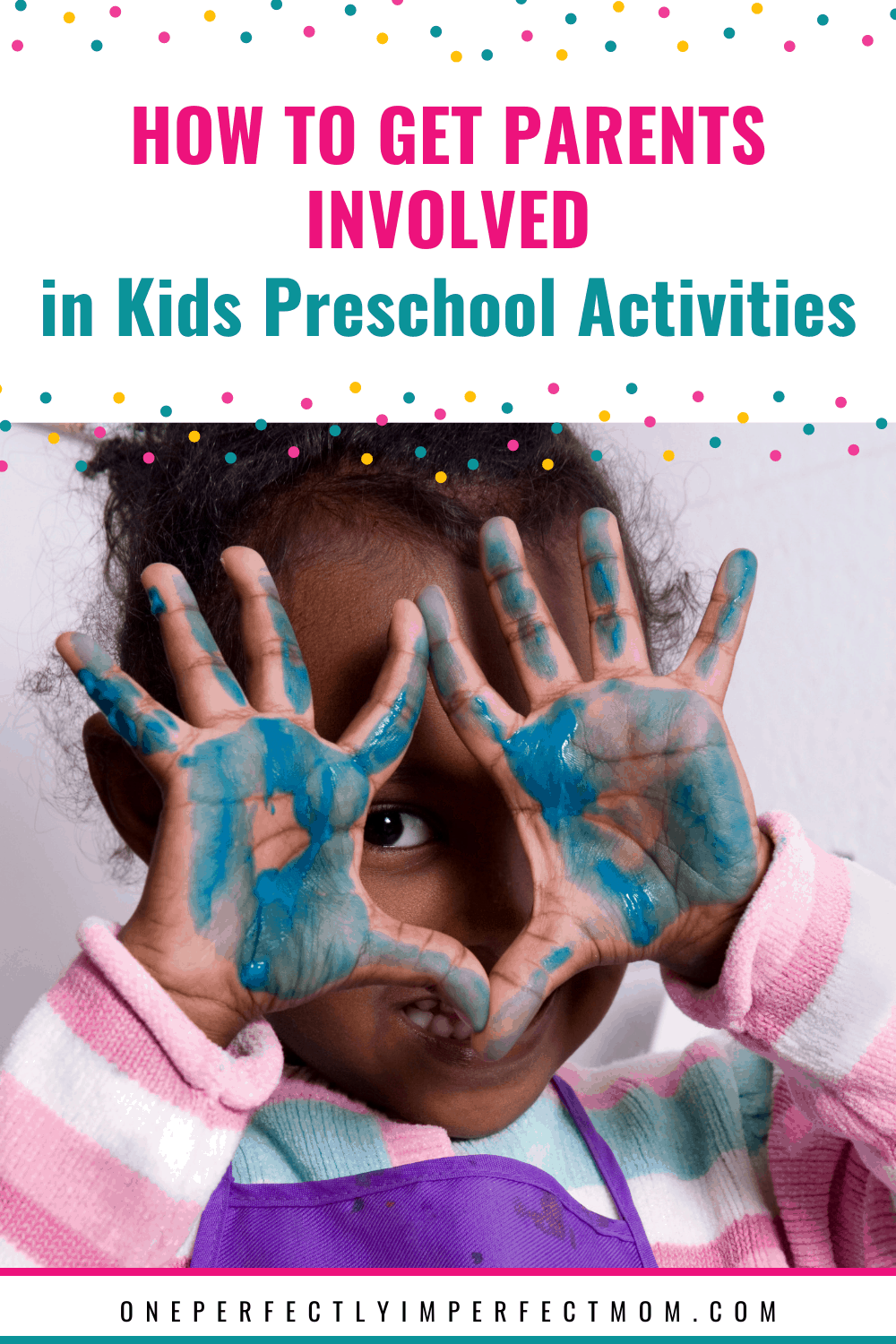 How To Get Parents Involved In Preschool Activities One Perfectly How To Get Parents Involved In Preschool Activities One Perfectly